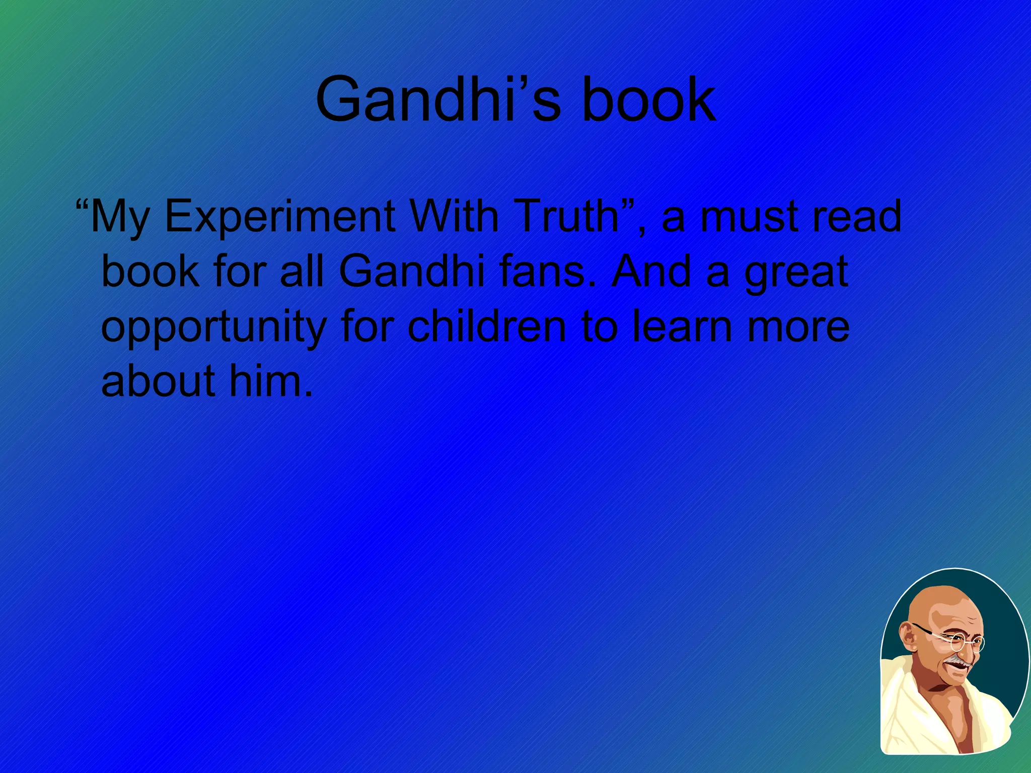 Mohandas gandhi presentation | PPT