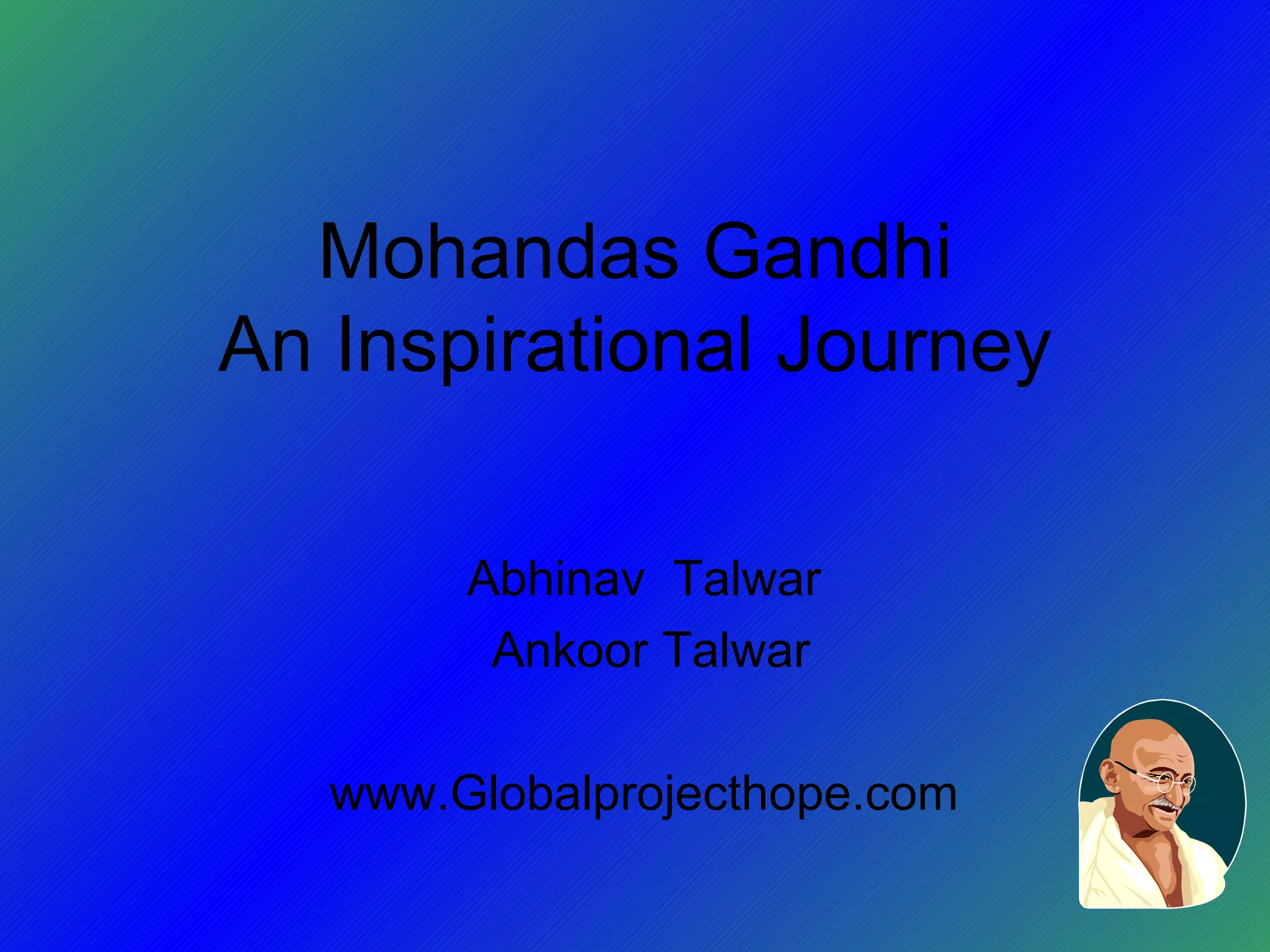 Mohandas gandhi presentation | PPT
