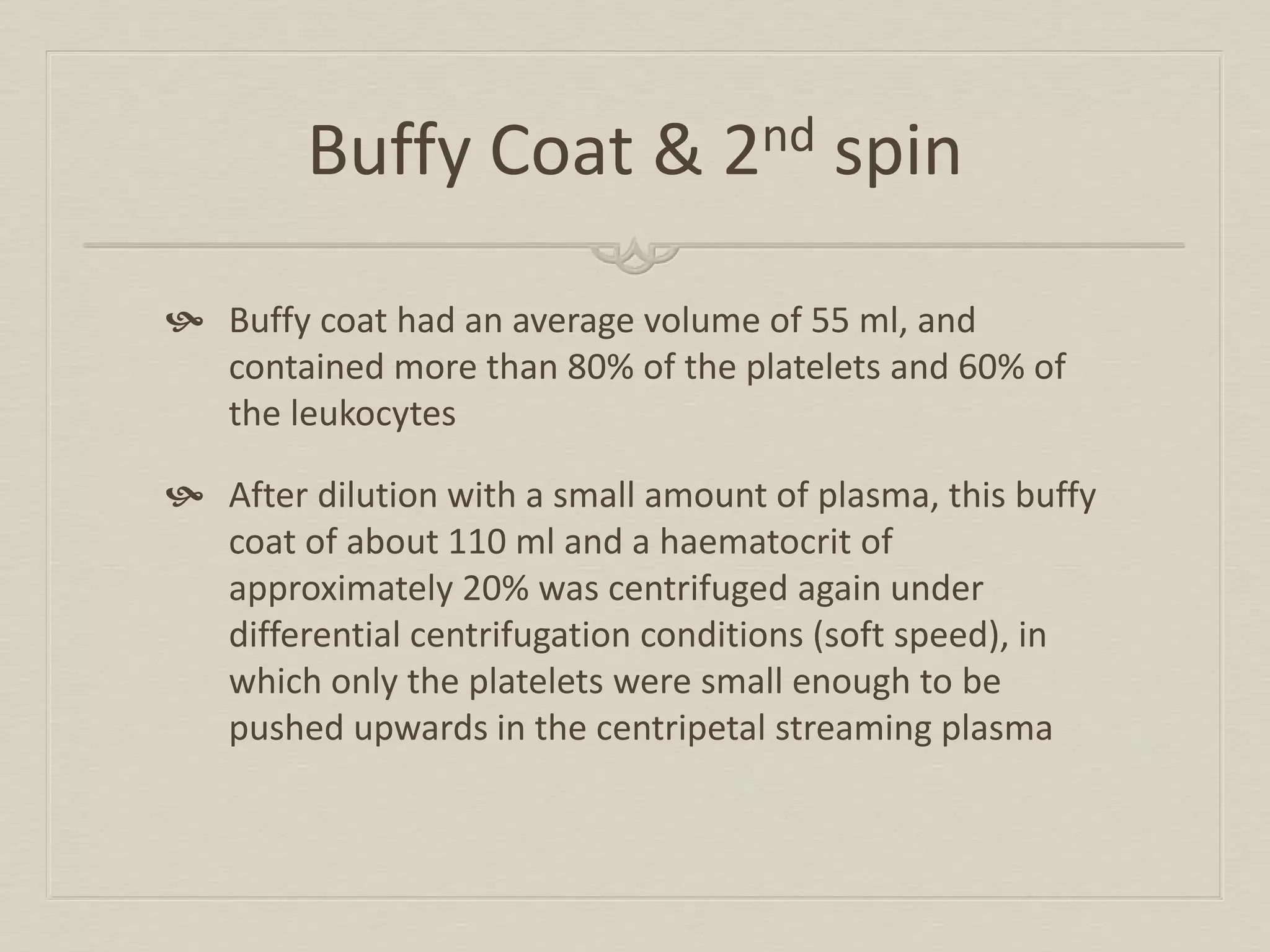 Buffy Coat Method of Component Preparation | PPTX