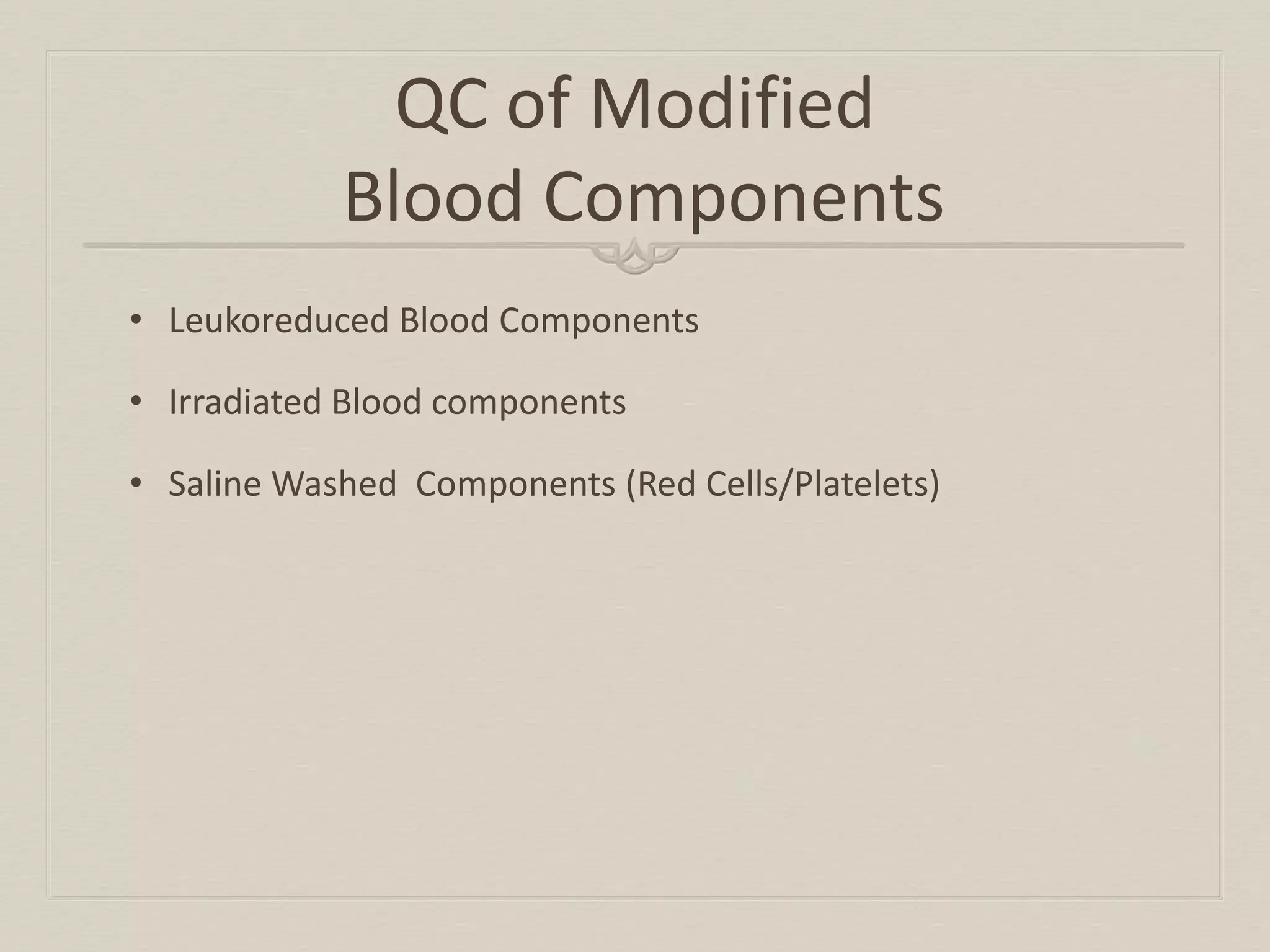 Buffy Coat Method of Component Preparation | PPTX