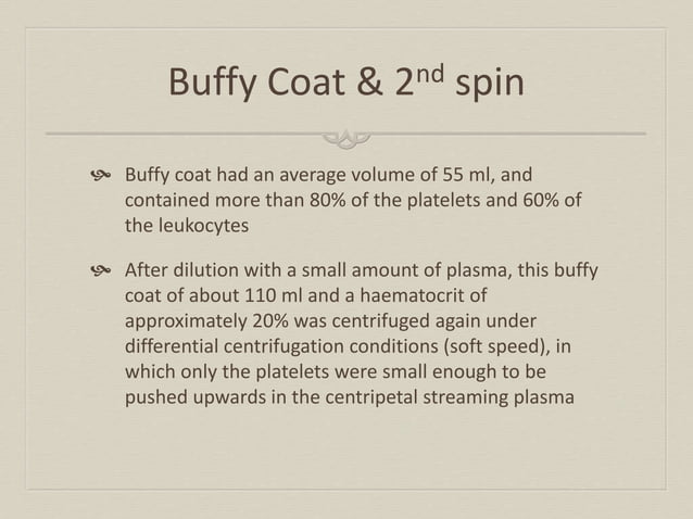Buffy Coat Method of Component Preparation | PPTX