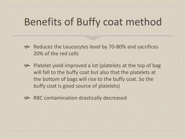 Buffy Coat Method of Component Preparation | PPTX