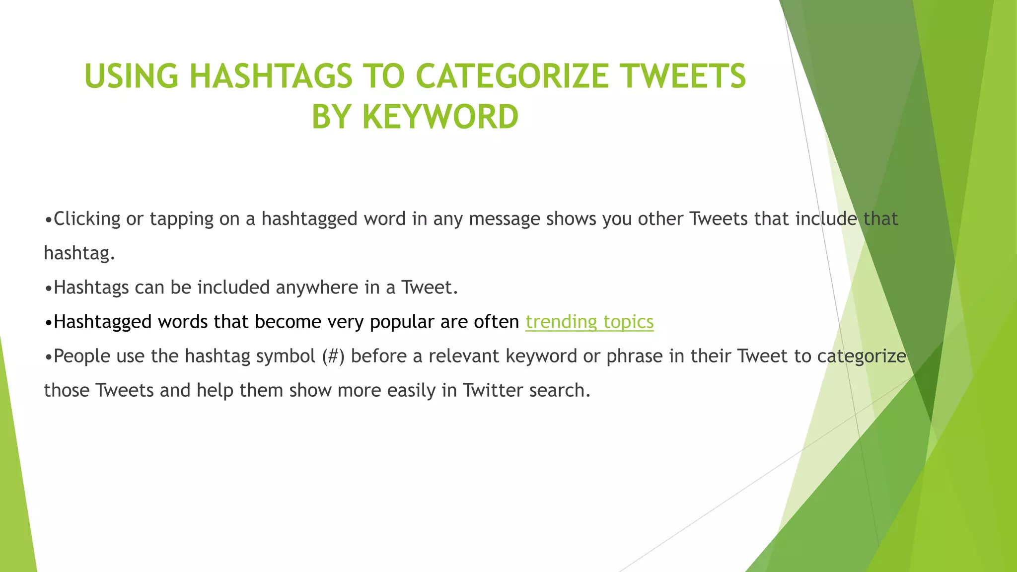 ROLE OF HASHTAGS IN TWITTER | PPT