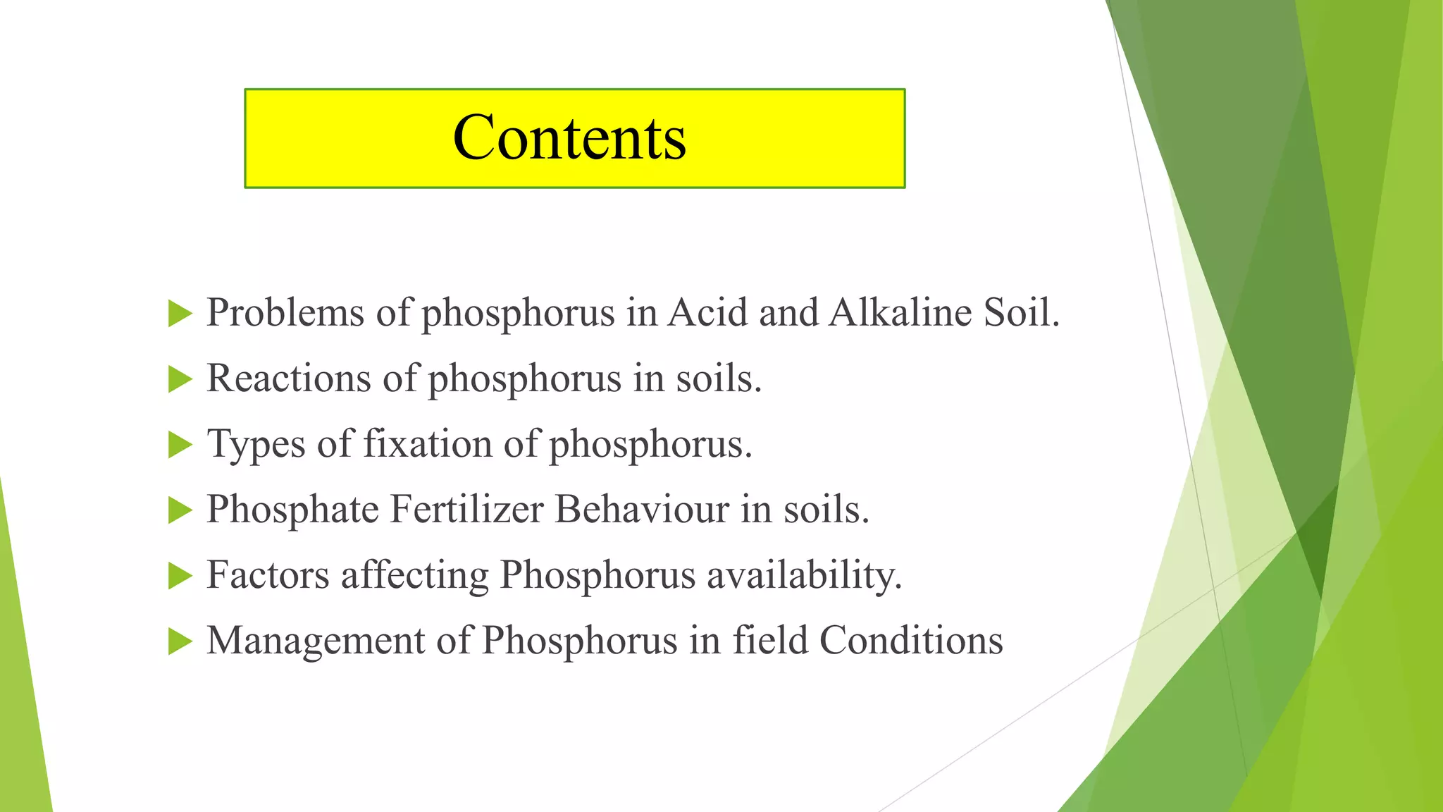 Reactions of Phosphorus in Acid and Alkaline Soil, Factors affecting ...