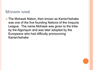 Mohawk tribe | PPTX
