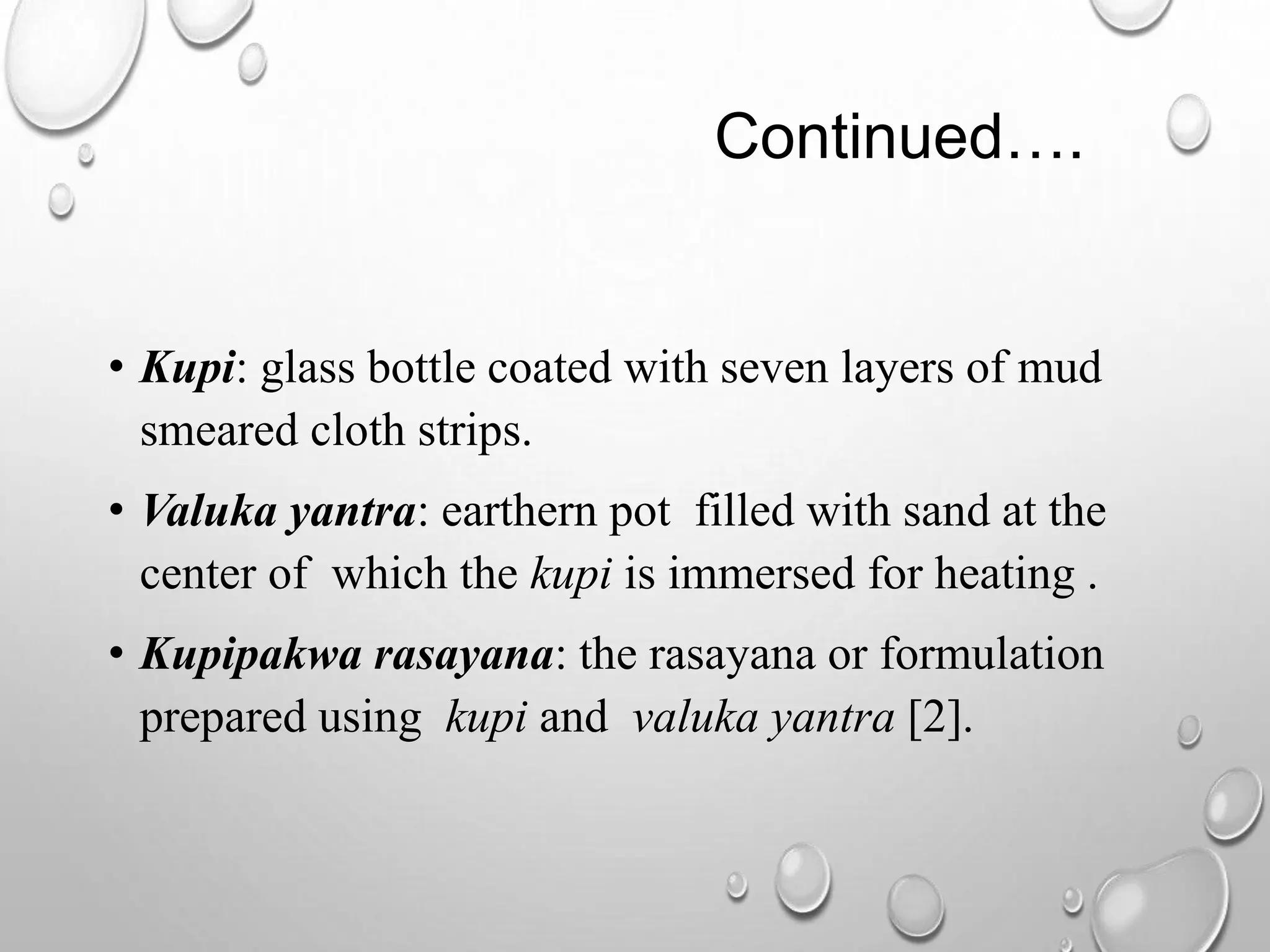 Kupipakwa Rasayan by Mohd Ehsan B.Pharm(Ayurveda) | PPTX