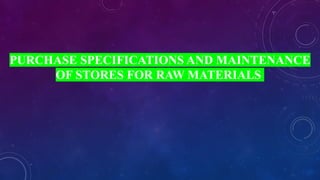 Developing Specification (ICH Q6 and Q3), Purchase specifications and ...