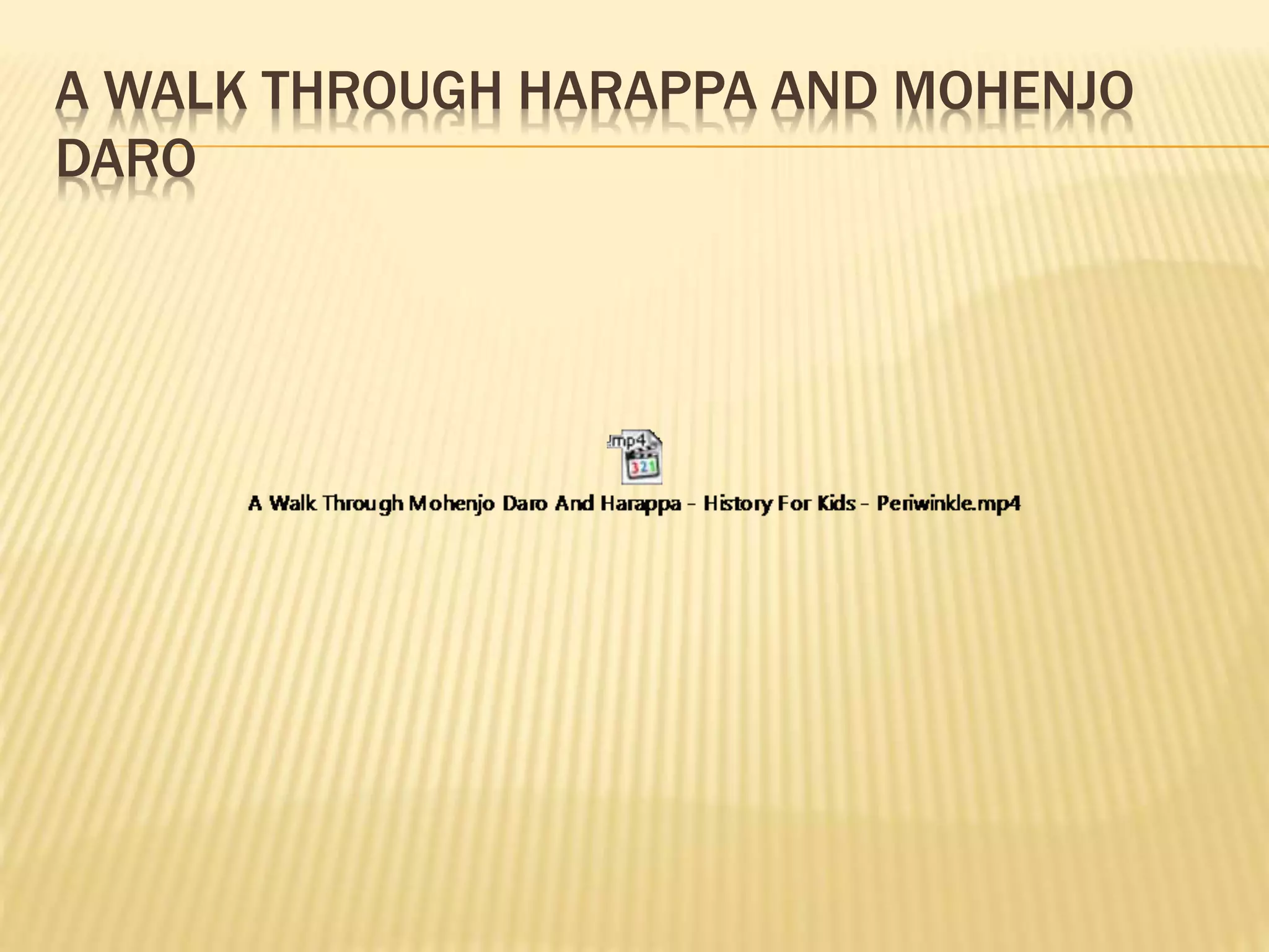 Mohenjo daro and harappa | PPTX