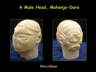 Mohenjo Daro Harappa Vedic Age | PPT
