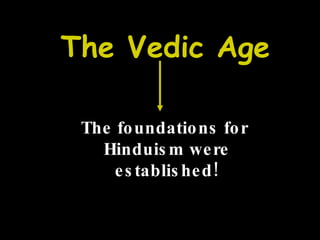 Mohenjo Daro Harappa Vedic Age | PPT
