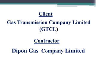Moheshkhali - Anowara 30'' Dia Gas Pipeline Project, Section-A. | PPTX