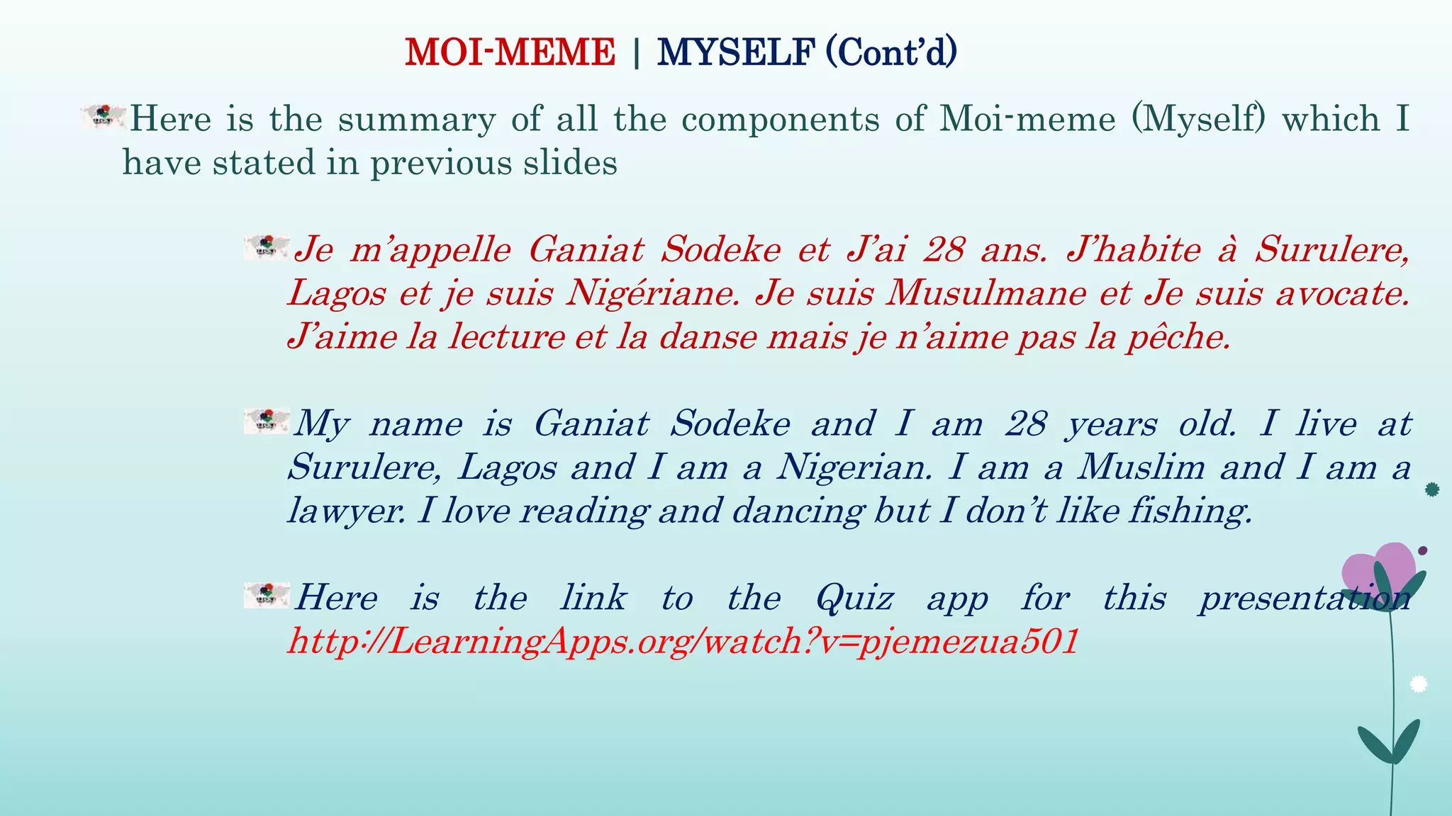 MOI-MEME (Myself) By SODEKE GANIAT Of FRENCHY ASSOCIATES, NIGERIA | PPTX