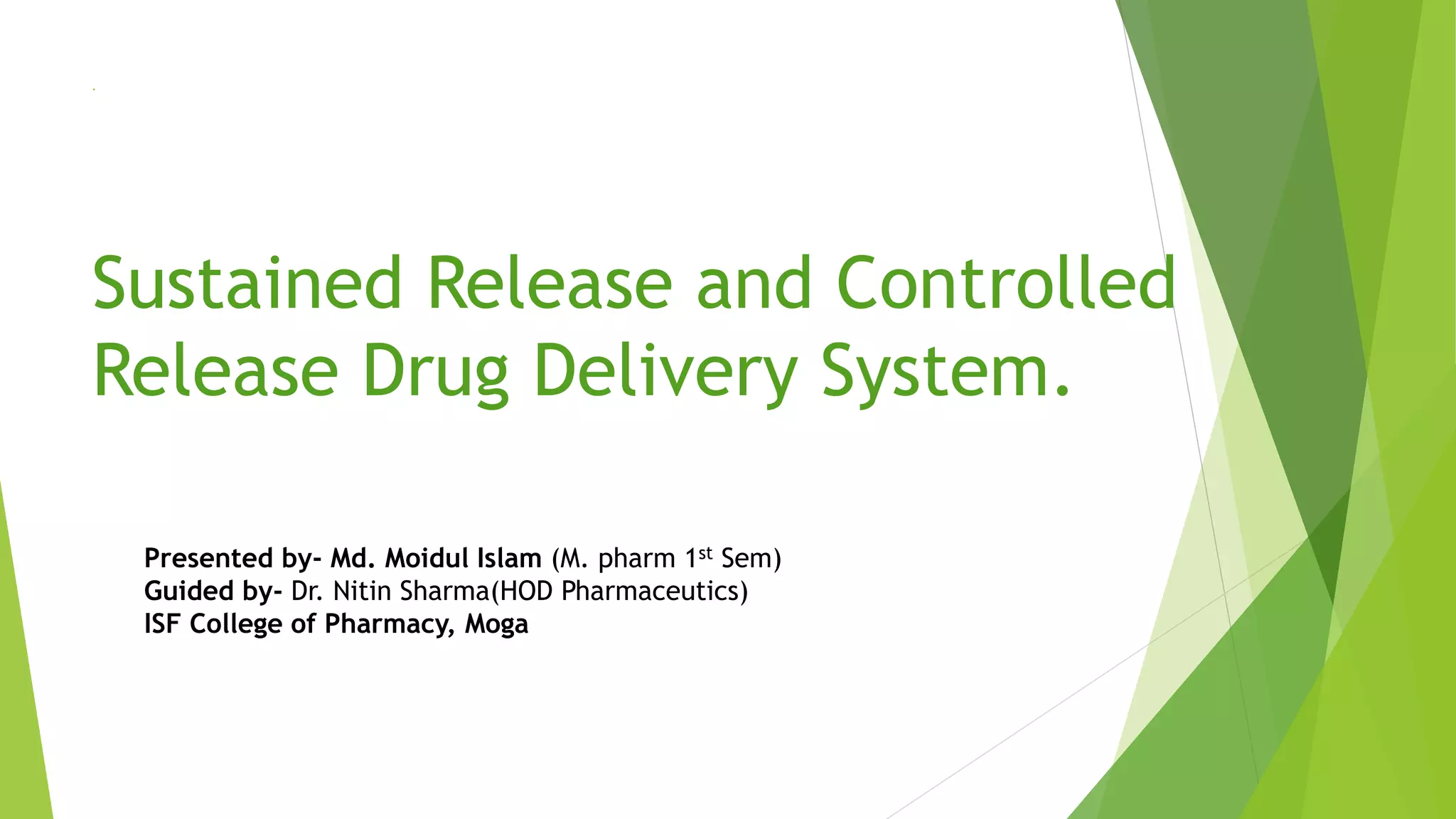 Sustained and Controlled Release Drug Delivery Systems | PPTX