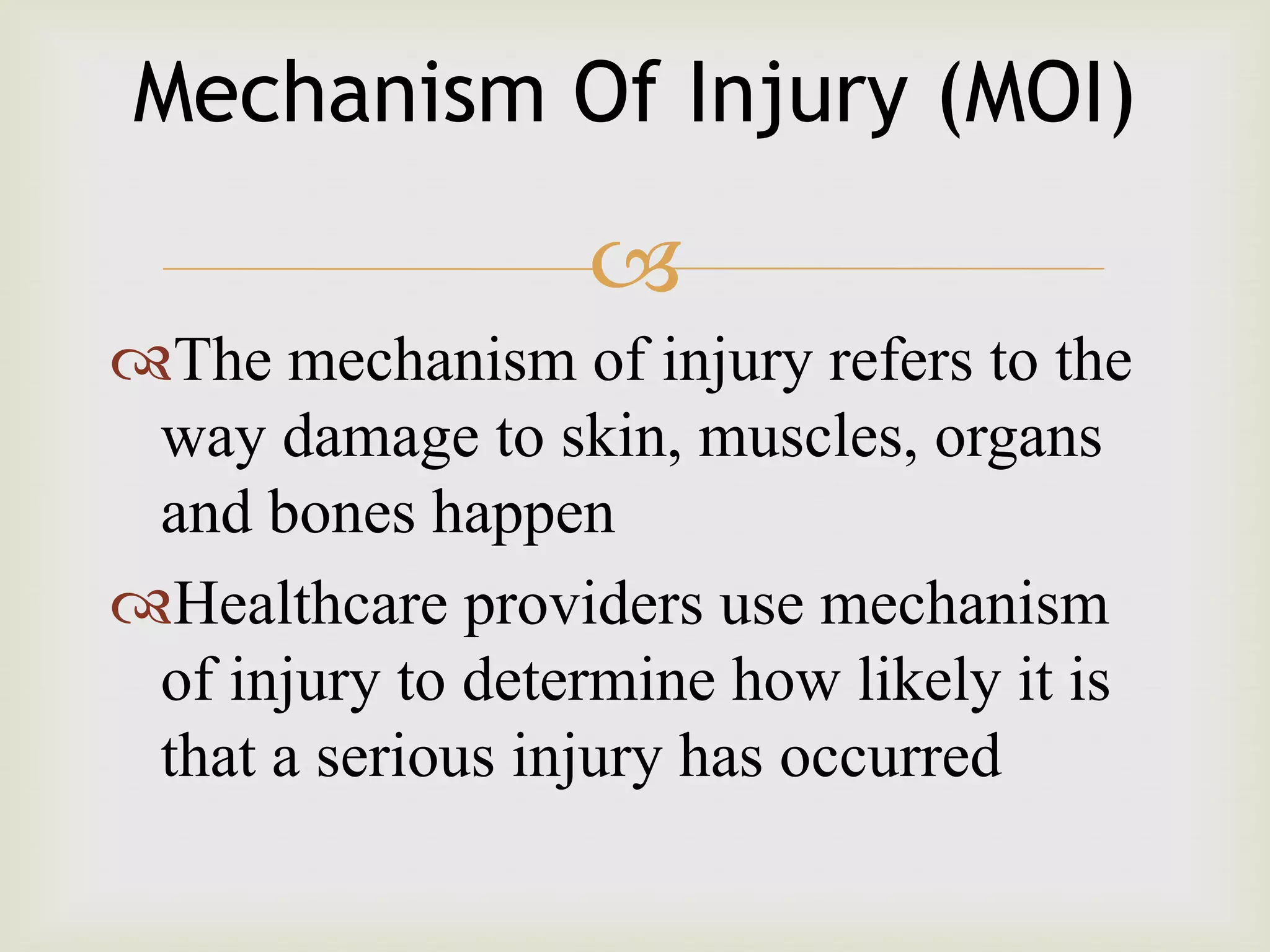 Mechanism of Injury | PPTX