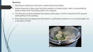 Moist cooking method | PPTX