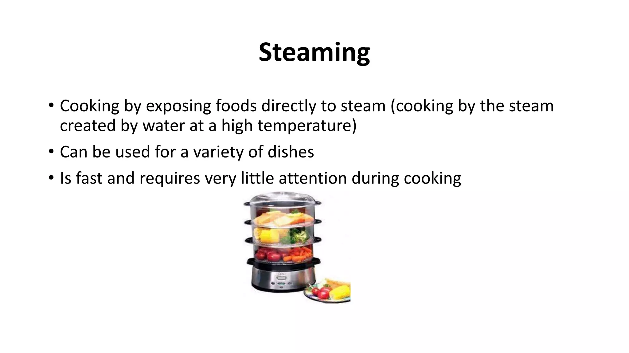 Moist methods of cooking food | PPTX
