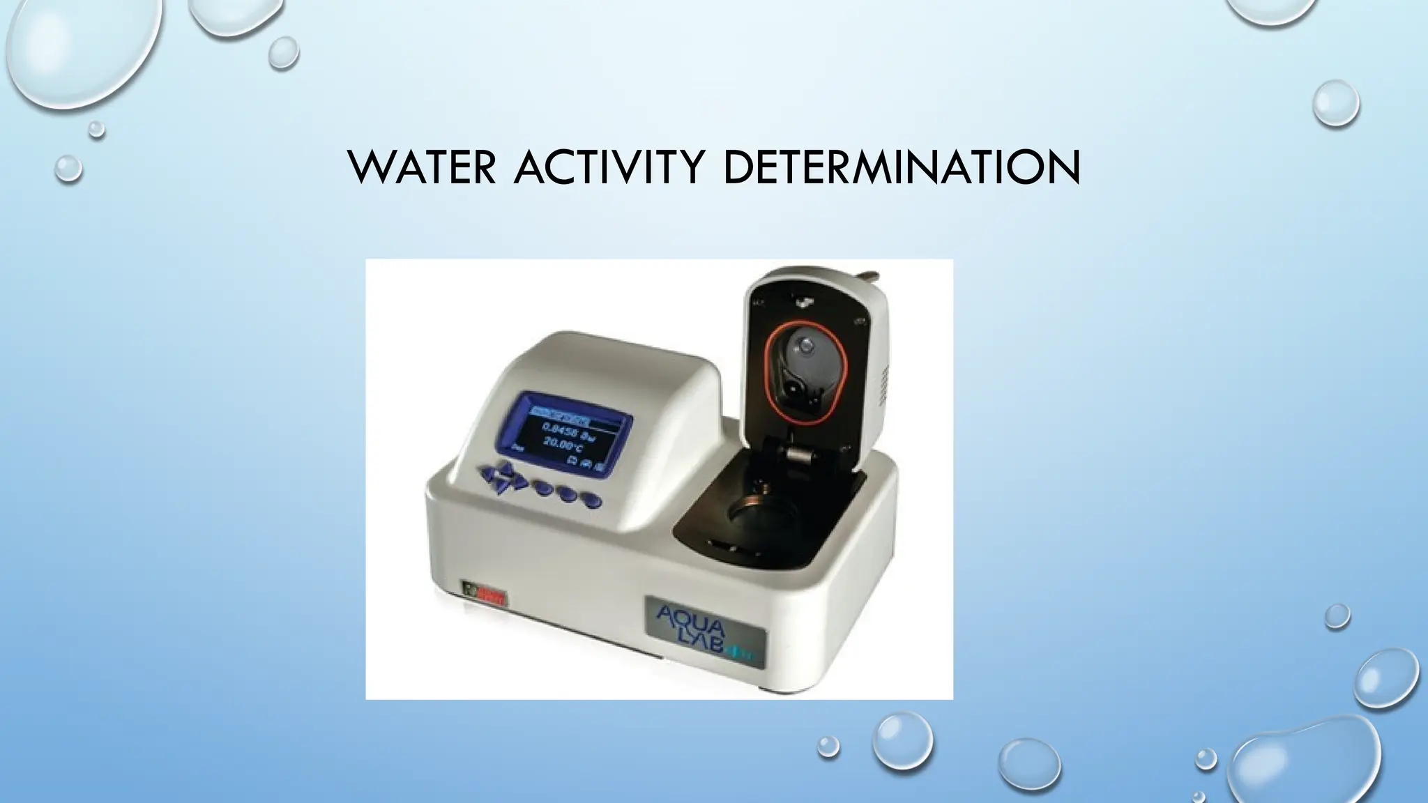Moisture content & water activity determination.pptx