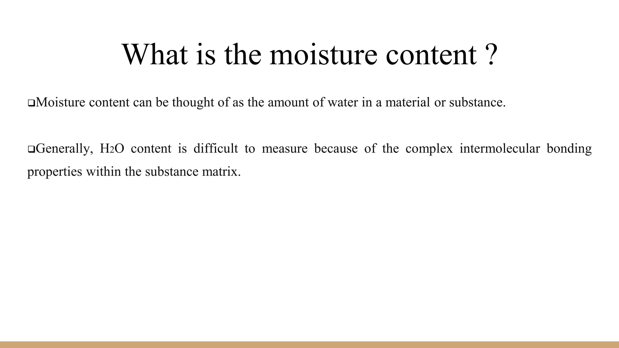 Moisture measurement | PPTX