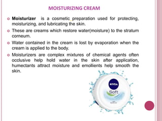 Moisturizing cream ppt | PPTX | Skin and Dermatology | Diseases and ...
