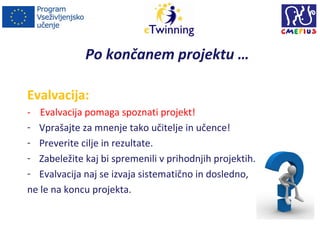 Maja Abramič, NSS Slovenija, Moj prvi eTwinning projekt | PPT