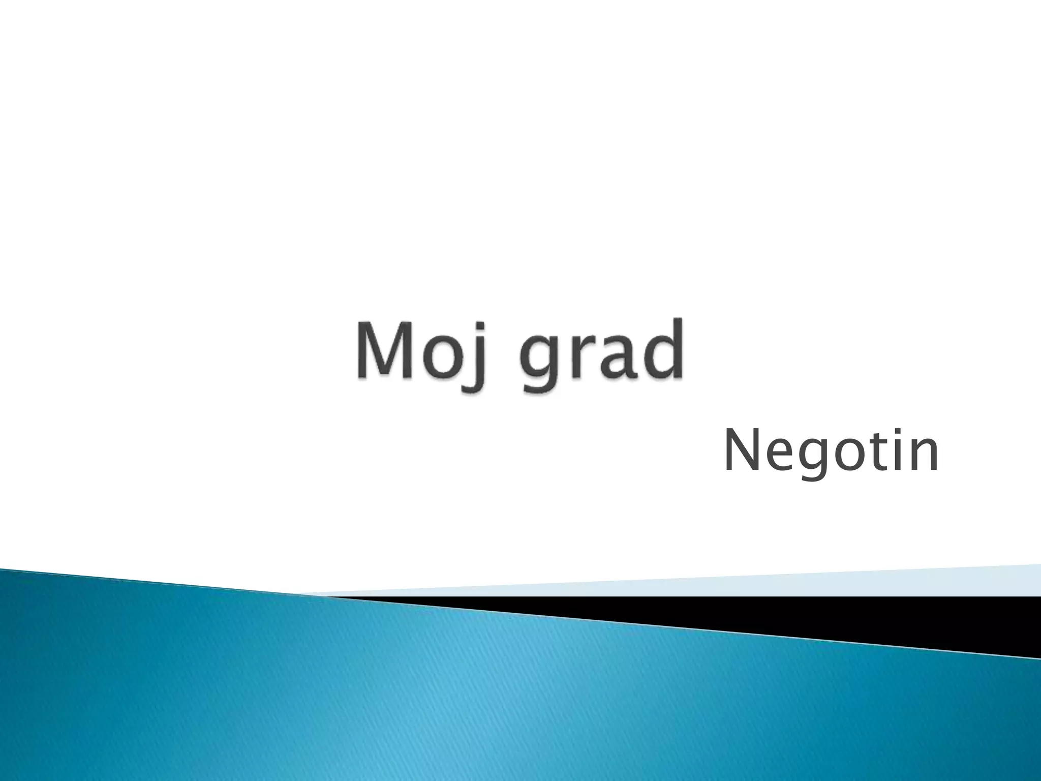 Negotin | PPT