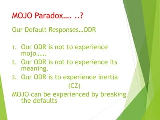 Mojo Lessons - James Joseph Adhikarathil Kottayam | PPT