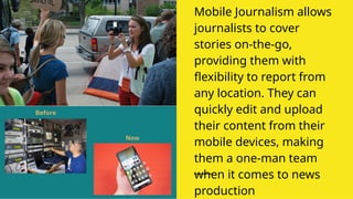 Mobile Journalism techniques and guide i | PPTX