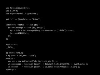 Mojolicious - Perl Framework for the Real-Time Web (Lightning Talk) | PPT