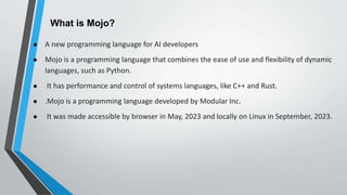 MOJOsppt.pptx | Programming Languages | Computing