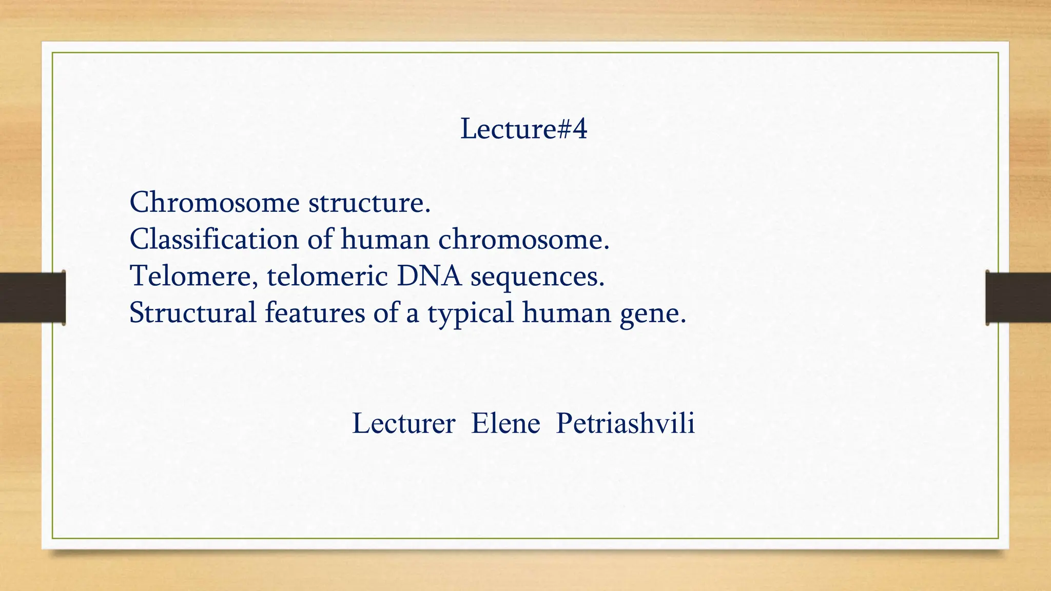 Chromosome structure. Classification of human chromosome. Telomere, telomeric DNA sequences ...
