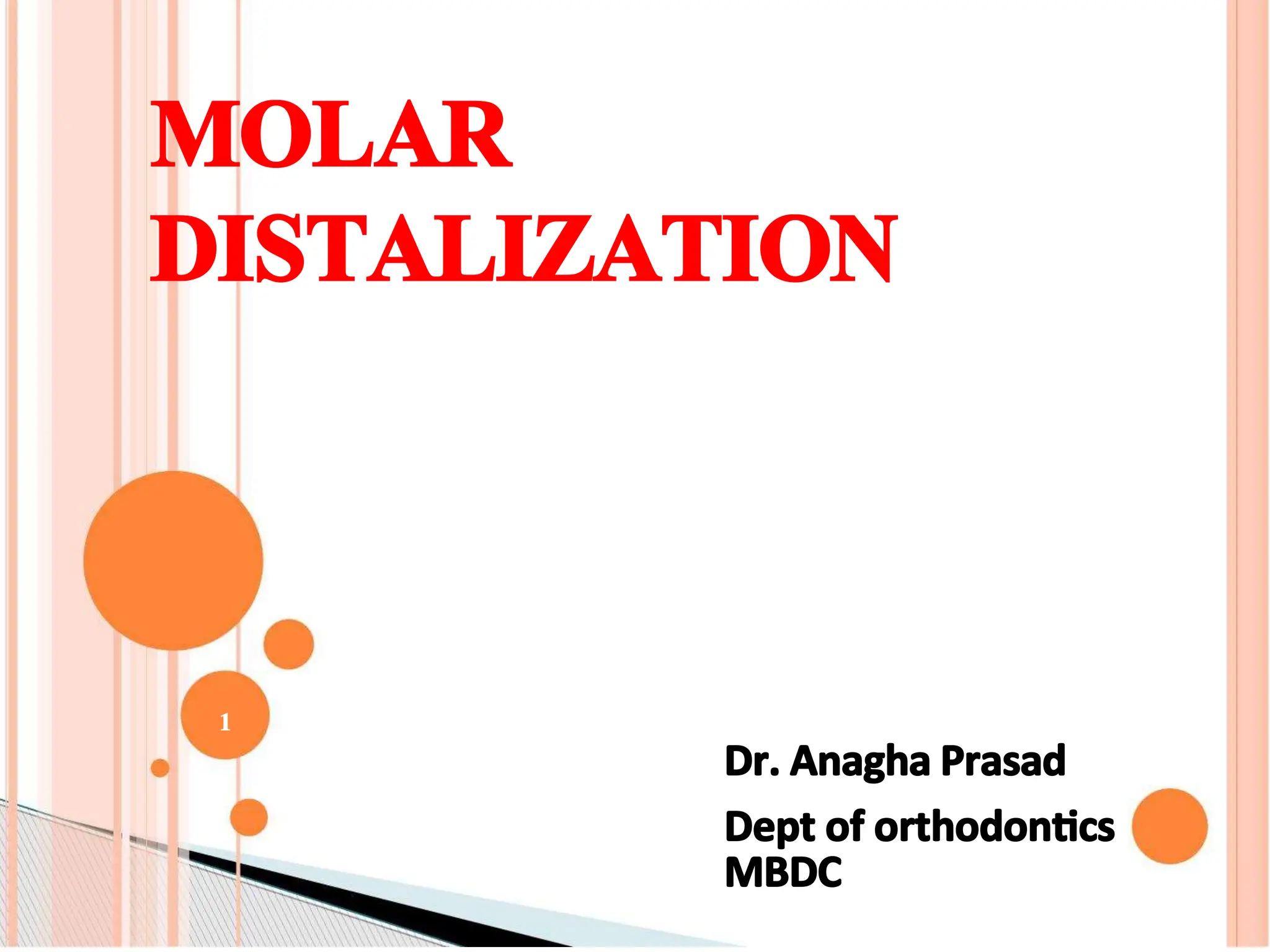 molar-distalization in orthodontics-seminar.pptx | Dental Health ...