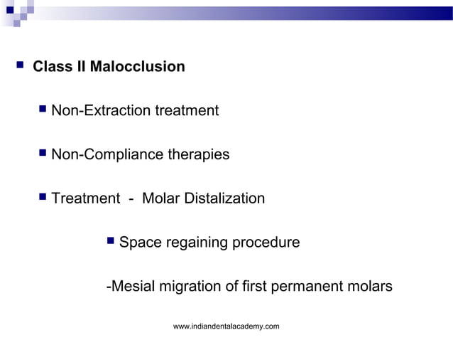 Molar distalization | PPT | Dental Health | Diseases and Conditions