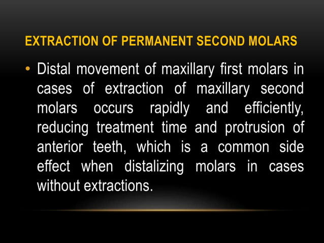 Molar extractions in orthodontics | PPT