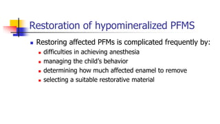 Molar incisor hypomineralization (MIH) ojus | PPTX