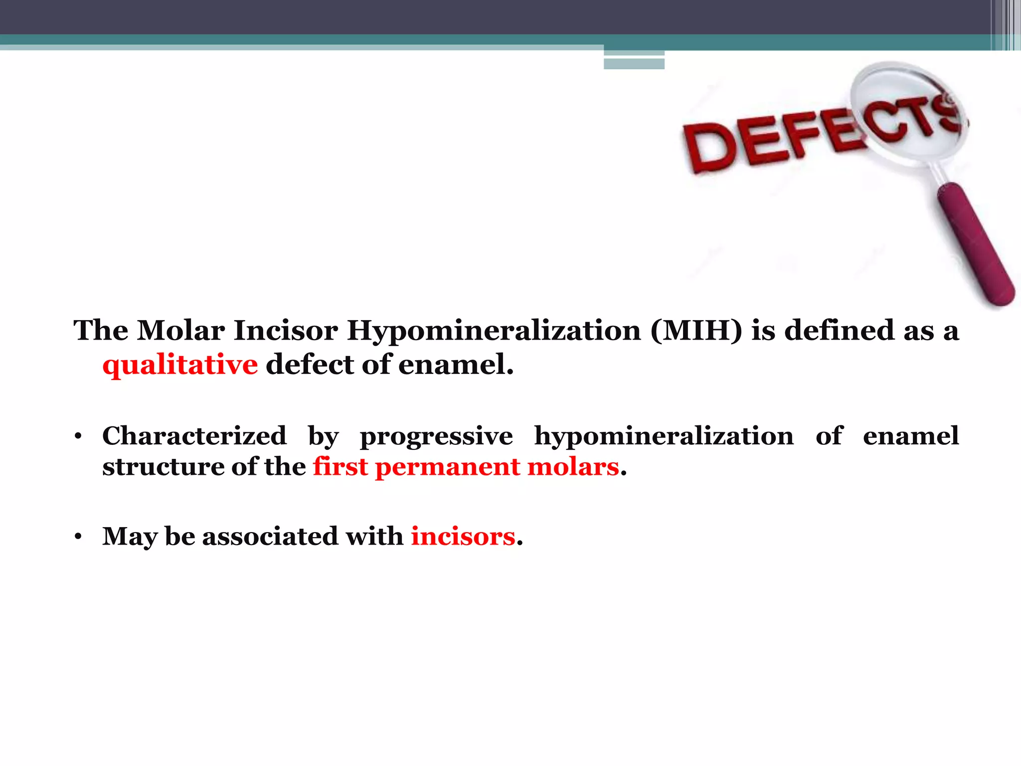 Molar incisor hypomineralization | PPTX