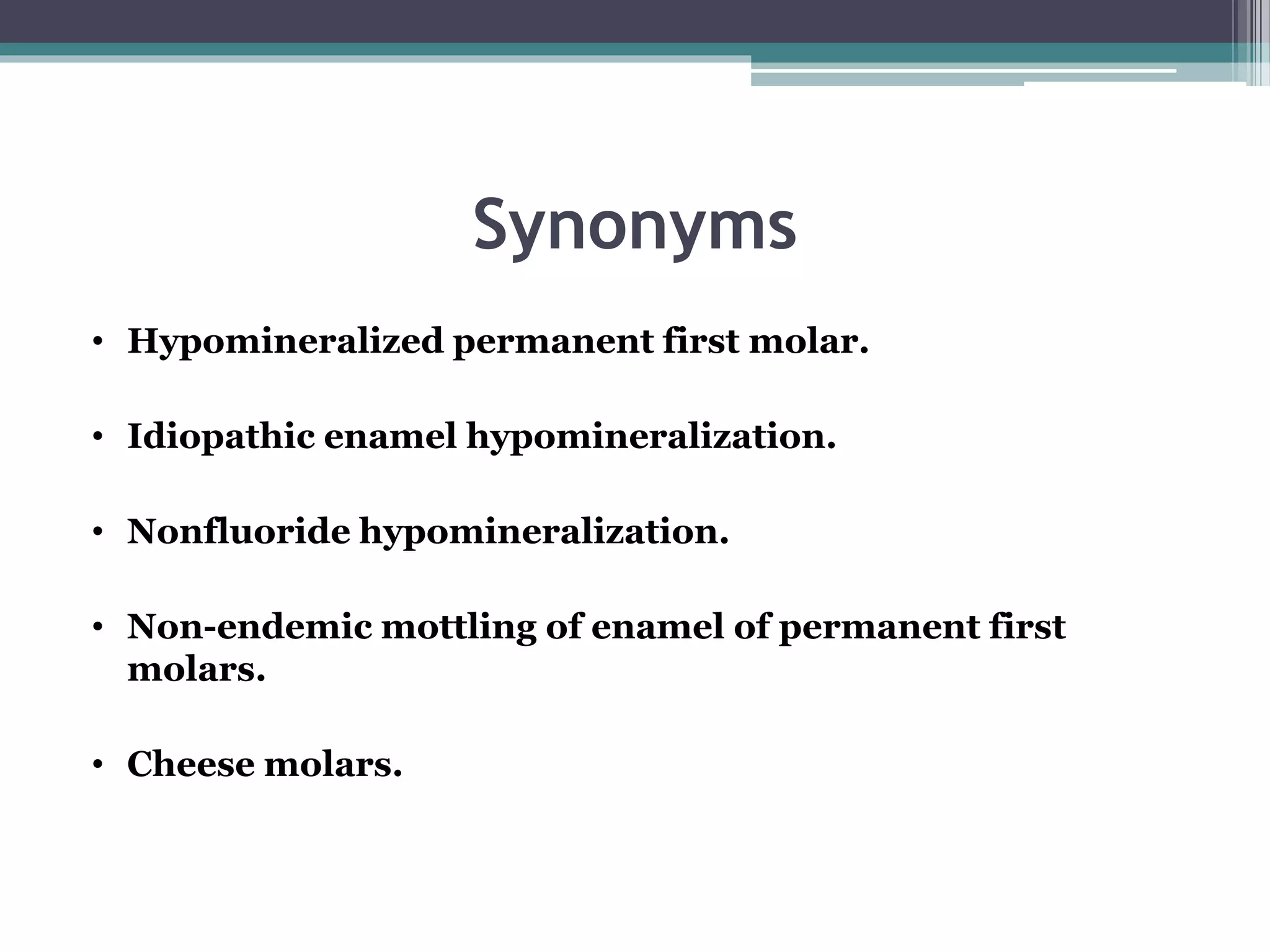 Molar incisor hypomineralization | PPTX