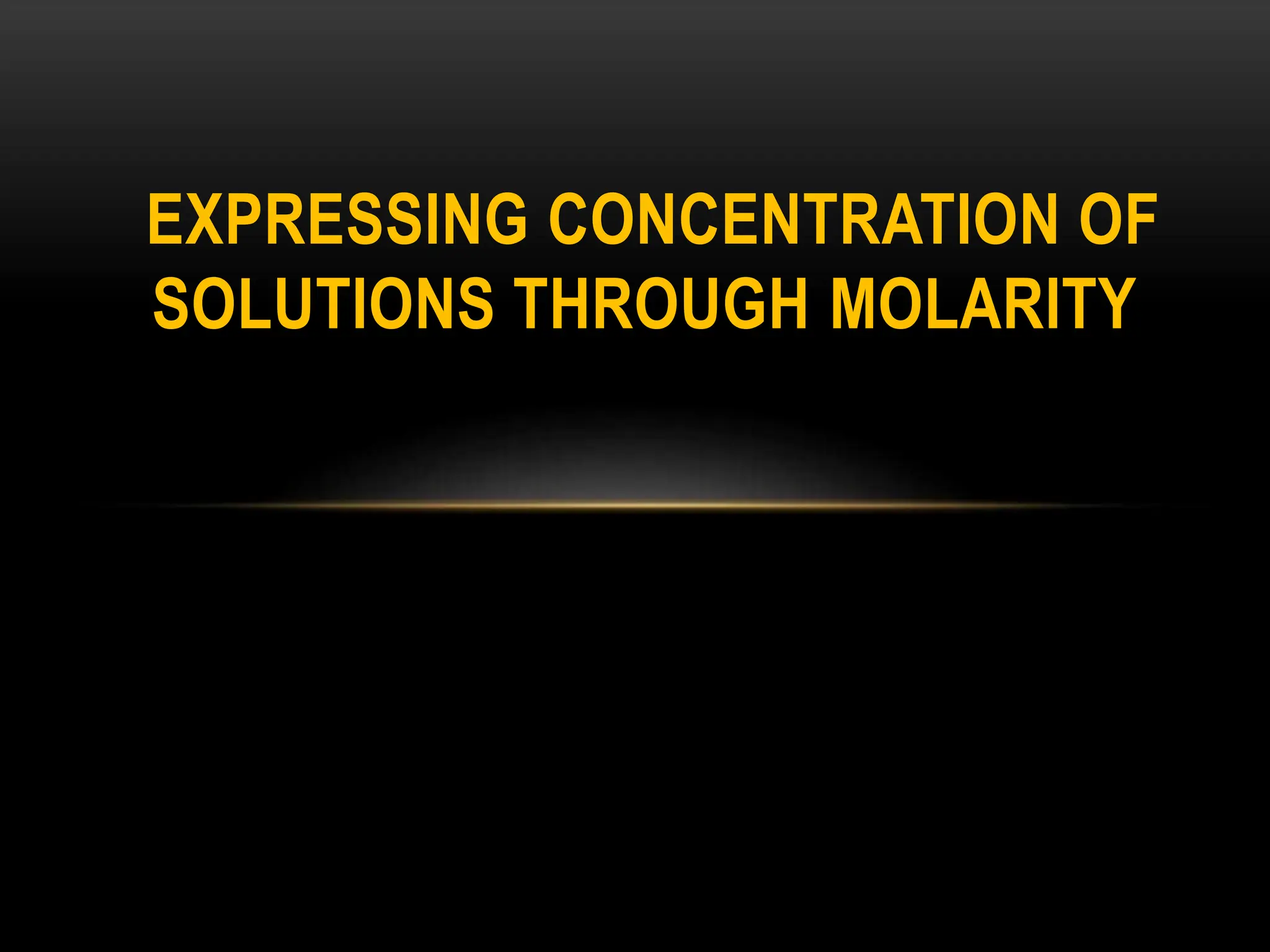 MOLARITY.pptx