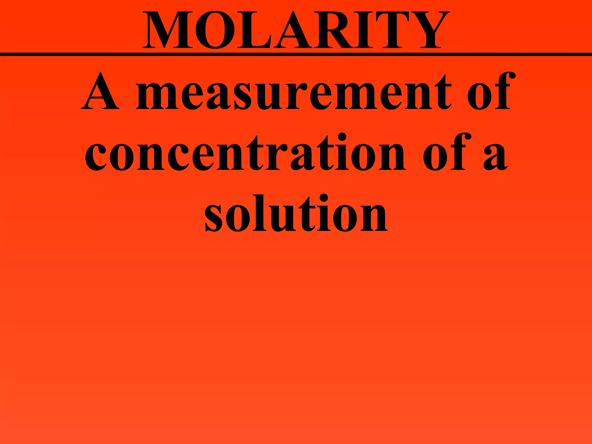 Molarity 1 | PPT