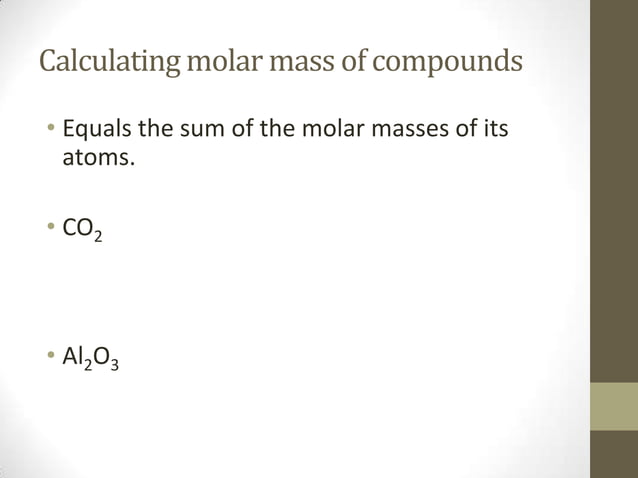 Molar mass | PPTX | Chemistry | Science