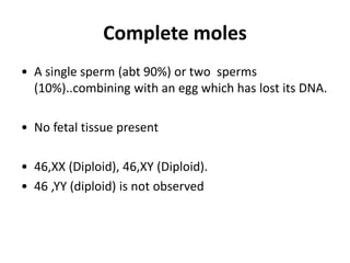 Molar Pregnancy Complete Vs Incomplete Hydatidiform Mole.pptxpptx | PPTX