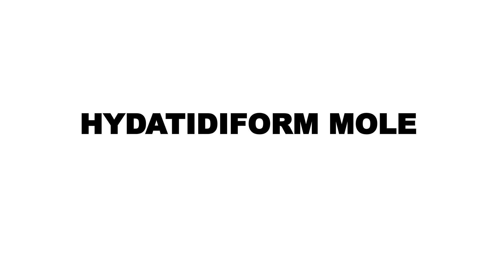 Molar Pregnancy or Hydatidiform mole.pptx