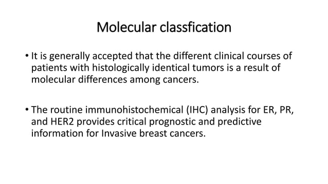 Molecular classification breast carcinoma | PPTX | Cancer | Diseases ...