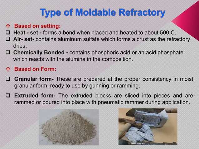 Moldable plastic refractory | PPTX | Chemistry | Science