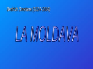 La moldava | PPT