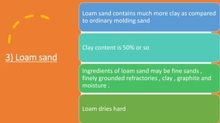 mold materials and molding sand properties | PPT