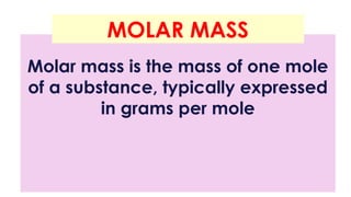 Mole Concept: The Mole and Molar Mass.pptx