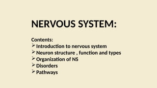 Introduction to nervous system Neuron structure , function and types | PPTX