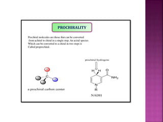 Molecular asymmetry and prochirality | PPTX