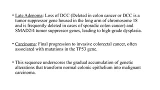Molecular basis and etiopathogenesis of colorectal carcinoma.pptx