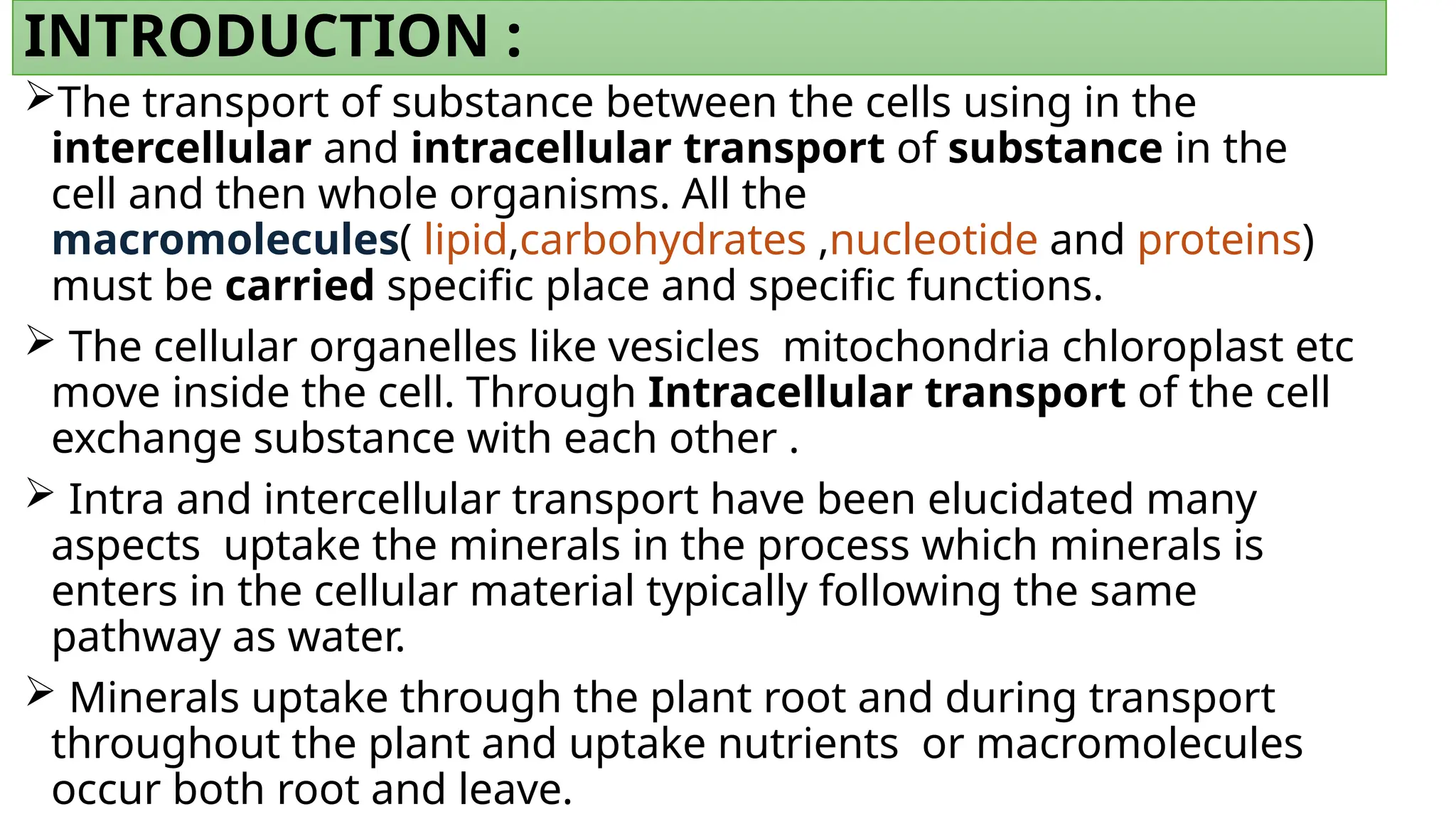 Molecular basis of intercellular and intracellular transport of ...
